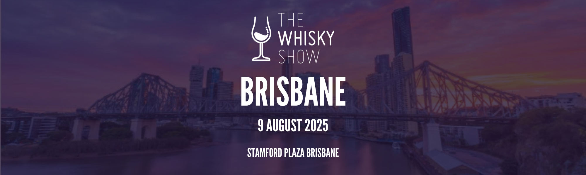 The Whisky Show Brisbane | 9 August @ Stamford Plaza | TWL Event