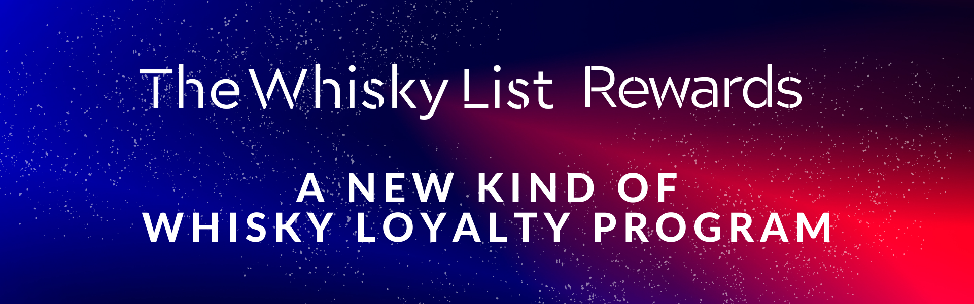 The Whisky List Rewards Program | The Whisky List